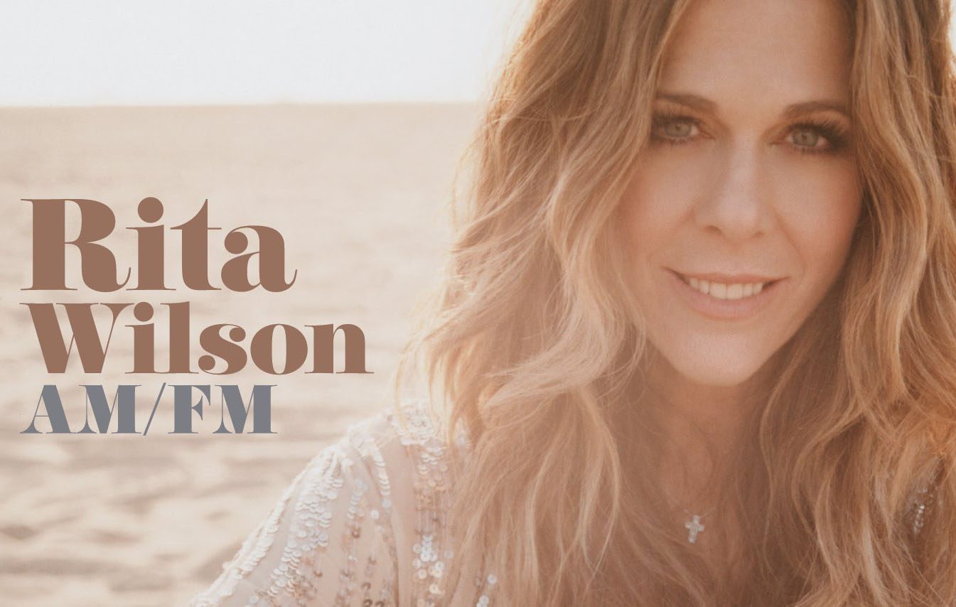 Rita Wilson Tunes Up for 'AM/FM' CD - Front Row Features